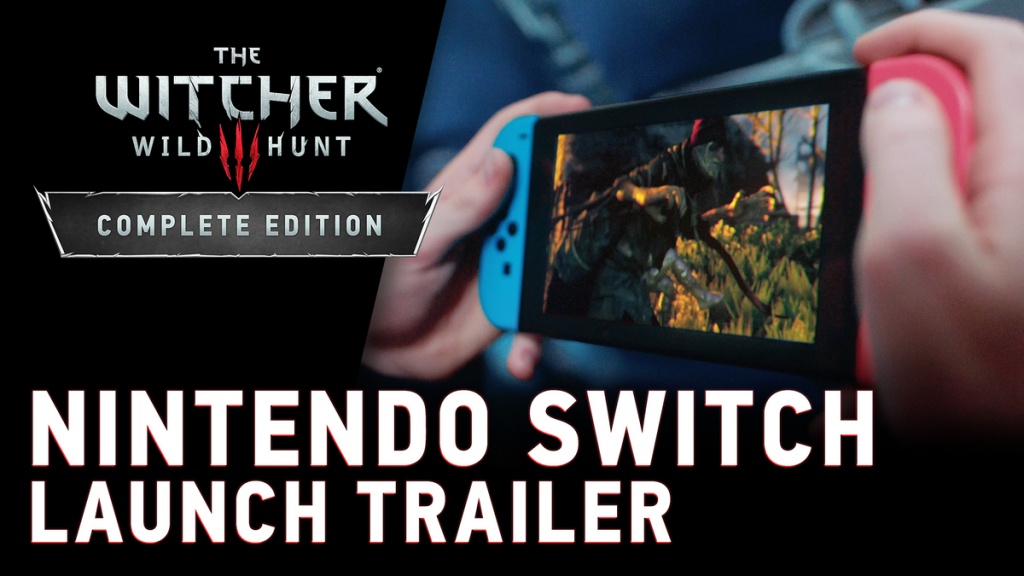 The Witcher 3 out now for Nintendo Switch! New trailer available! - CD ...
